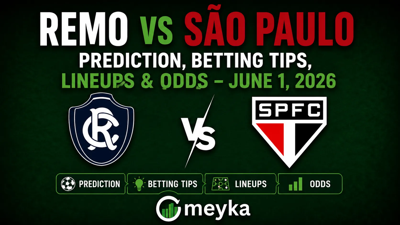 Remo vs São Paulo Prediction, Betting Tips, Lineups & Odds – June 1, 2026